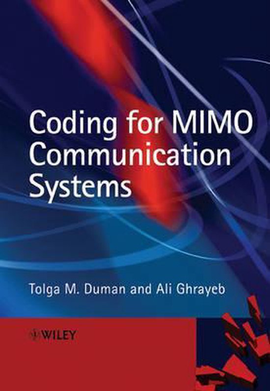 Coding for MIMO Communication Systems | 9780470028094 | TM Duman | Boeken | bol.com