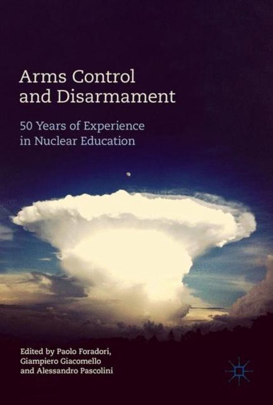 Arms Control and Disarmament | 9783319622583 | Boeken | bol.com