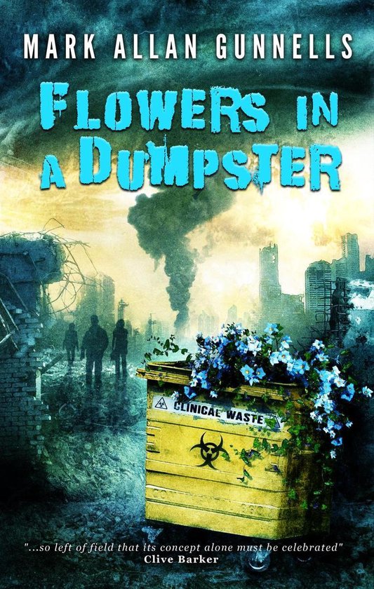 Flowers in the Dumpster (ebook), Mark Allan Gunnells | 9780994679321 ...