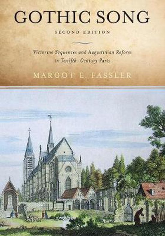 Gothic Song | 9780268028893 | Margot E. Fassler | Boeken | bol.com