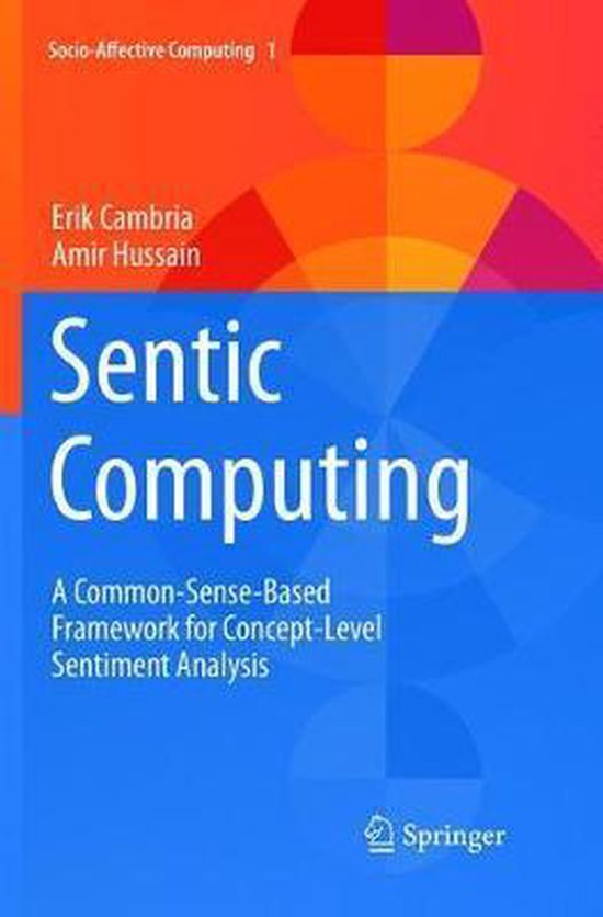 Socio-Affective Computing- Sentic Computing | 9783319795164 | Amir ...