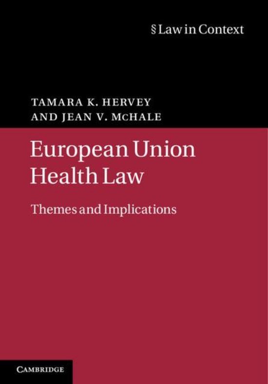 European Union Health Law | 9781107010499 | Tamara K. Hervey | Boeken ...