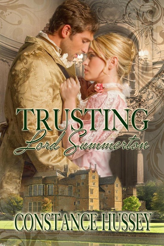 Trusting Lord Summerton (ebook), Constance Hussey | 9781310809767 | Boeken | bol.com