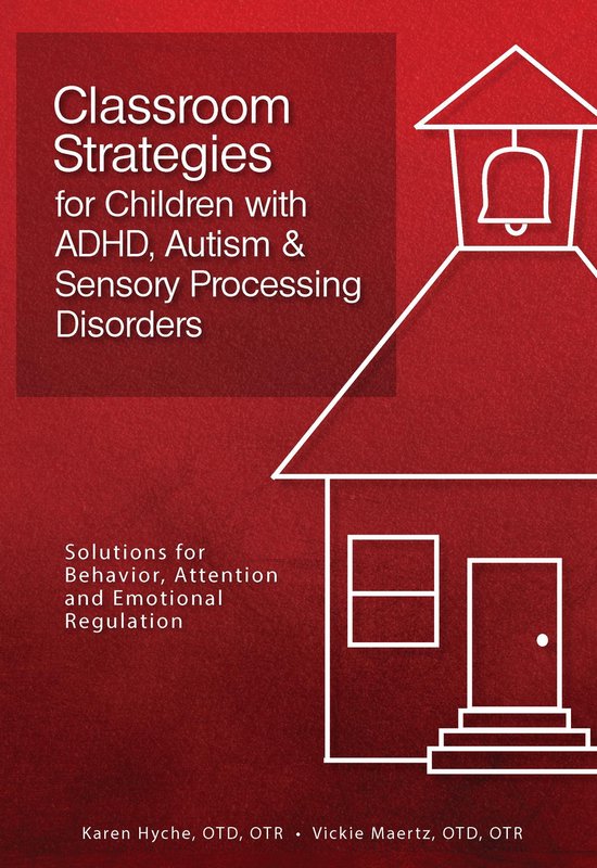 Classroom Strategies for Children with ADHD, Autism & Sensory ...