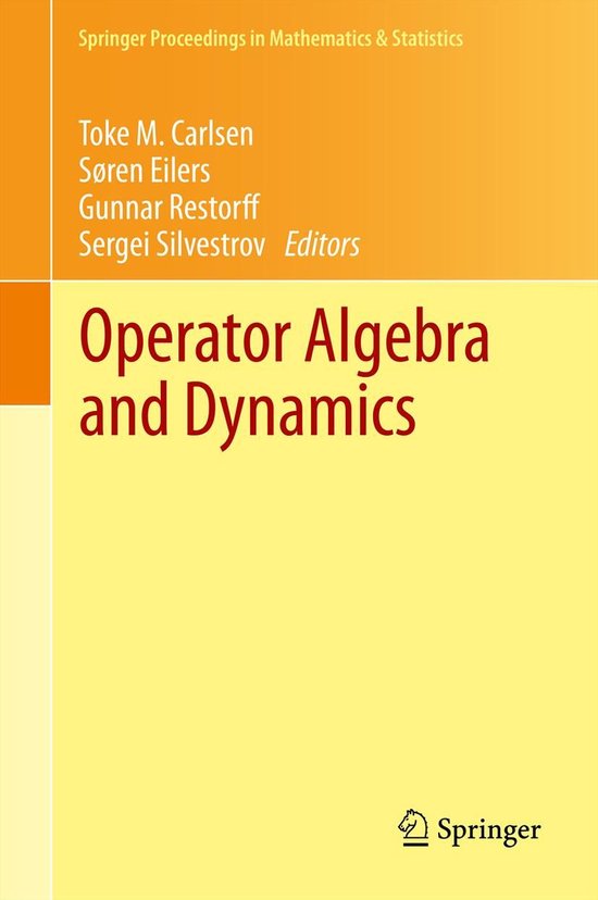Springer Proceedings In Mathematics And Statistics 58 Operator Algebra And Dynamics