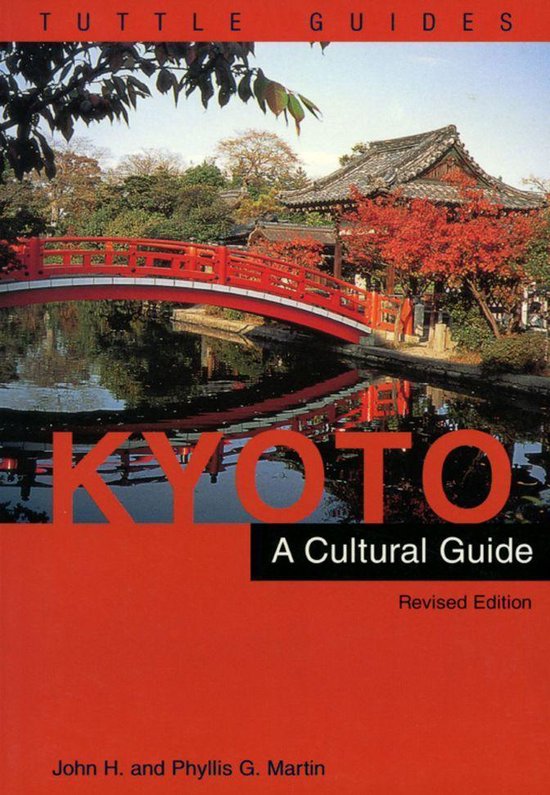 Kyoto a Cultural Guide (ebook), John H. Martin | 9781462908172 | Boeken ...