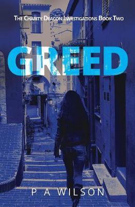 Greed, P A Wilson | 9780988030954 | Boeken | bol.com