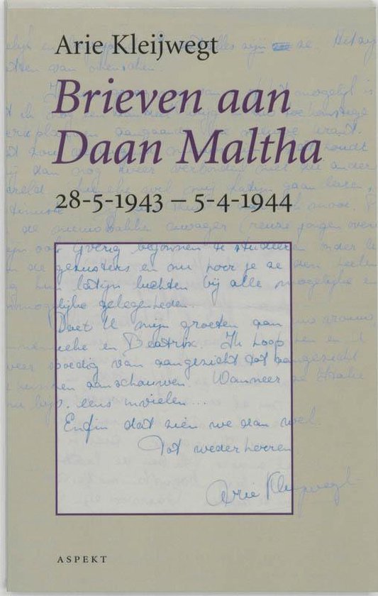 Brieven Aan Daan Maltha, A. Kleijwegt | 9789075323290 | Boeken | bol