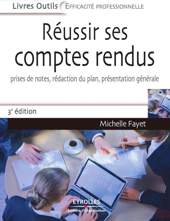 Réussir ses comptes rendus (ebook), Fayet | 9782212029451 | Boeken ...