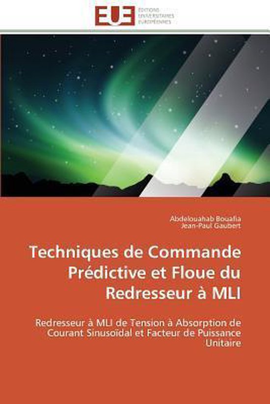 Techniques de Commande Prédictive et Floue du Redresseur à MLI ...
