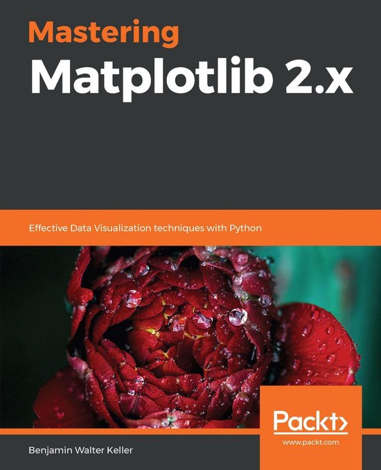 Mastering Matplotlib 2.x (ebook), Benjamin Walter Keller ...