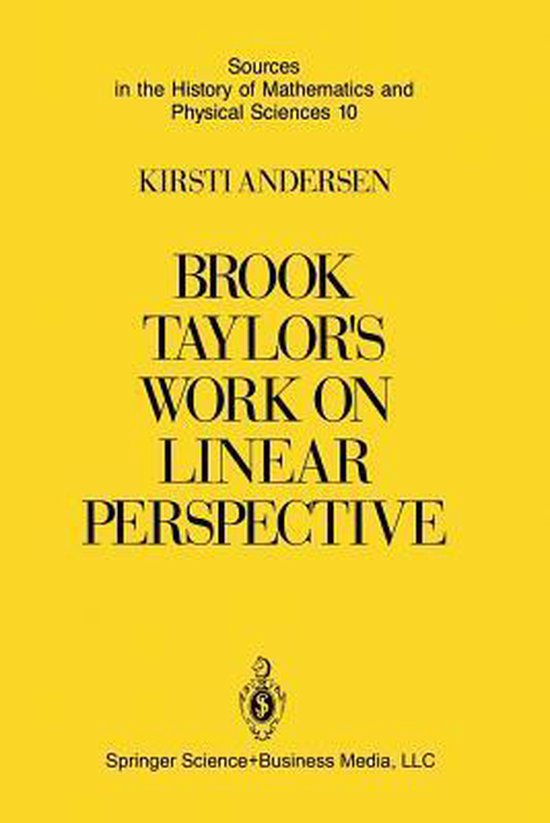 Brook Taylor's Work on Linear Perspective | 9781461269519 | Kirsti ...