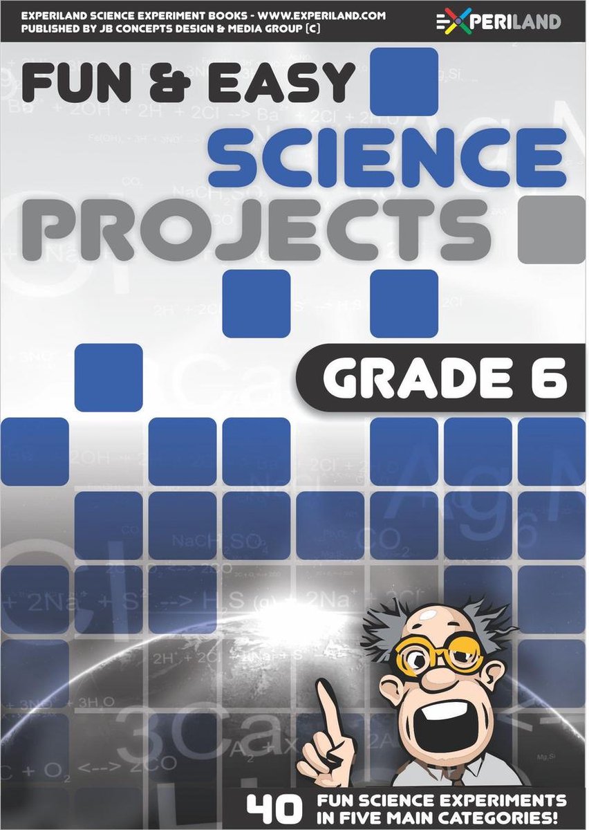 Fun & Easy Science - Fun and Easy Science Projects: Grade 6 - 40 Fun ...