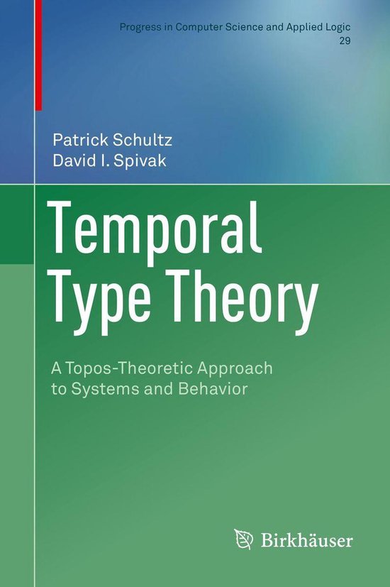 Progress in Computer Science and Applied Logic 29 - Temporal Type Theory (ebook),... | bol