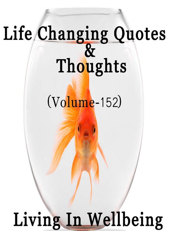 Life Changing Quotes & Thoughts (Volume 152) (ebook), Dr.Purushothaman ...
