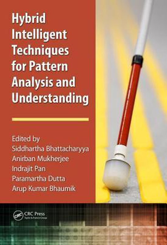Hybrid Intelligent Techniques for Pattern Analysis and Understanding | 9781498769358 |... | bol