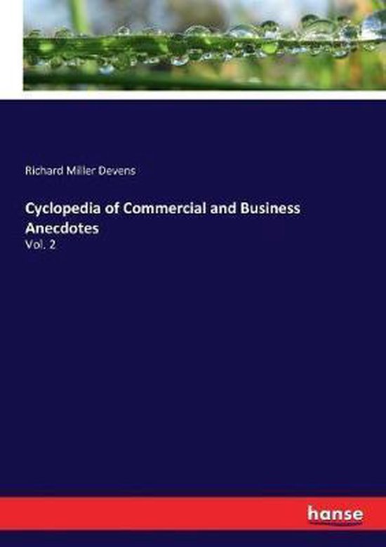 Cyclopedia of Commercial and Business Anecdotes | 9783744728225 ...