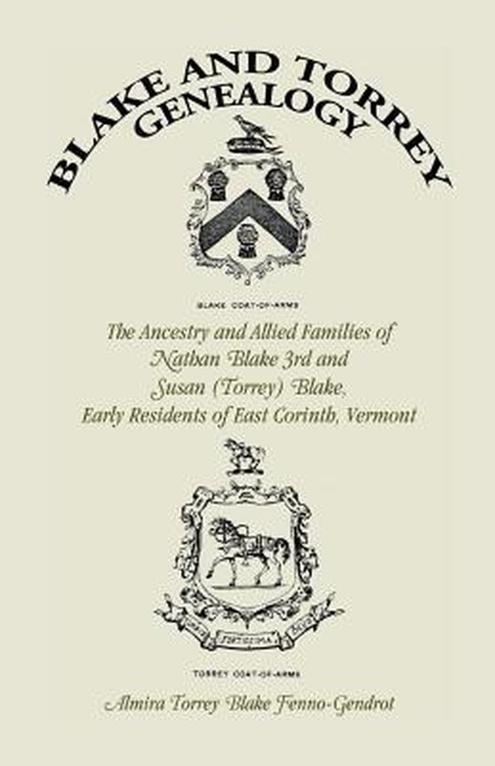 Blake and Torrey Genealogy | 9780788416125 | Almira Torrey Blake Fenno ...