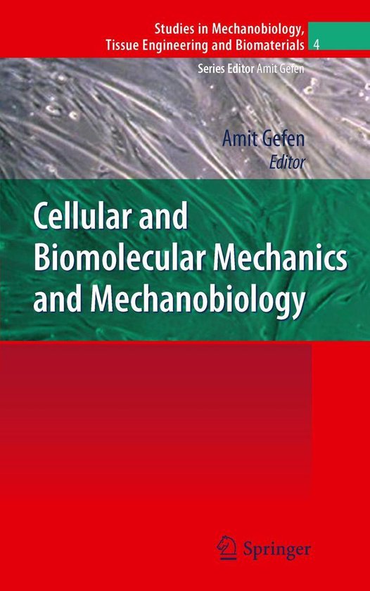 Studies in Mechanobiology, Tissue Engineering and Biomaterials 4 - Cellular and... | bol.com