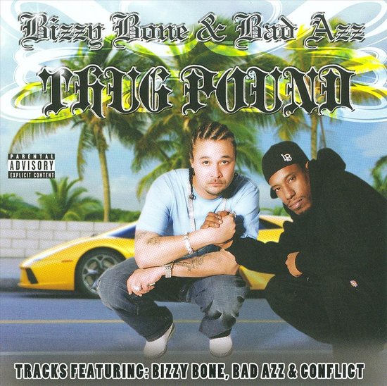 Thug Pound, Bizzy Bone & Bad Azz | CD (album) | Muziek | bol.com