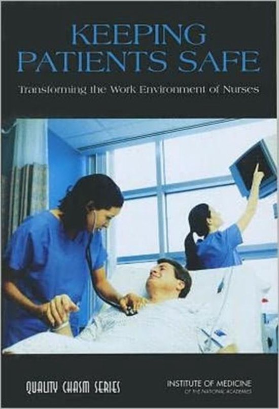 Keeping Patients Safe | 9780309187367 | Institute Of Medicine | Boeken ...