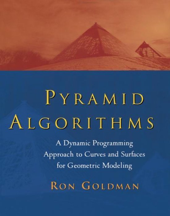 Pyramid Algorithms | 9781558603547 | Ron Goldman | Boeken | bol.com