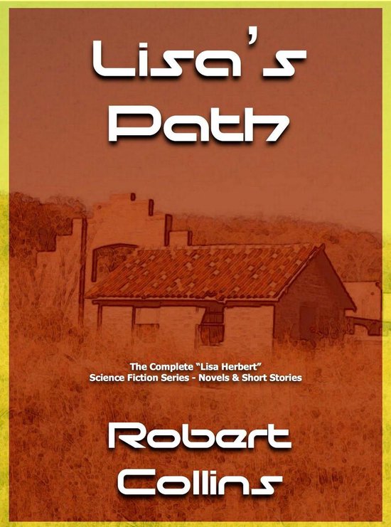 Lisa Herbert 2 - Lisa's Path (ebook), Robert L. Collins | 1230003022351 ...