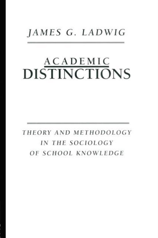 Academic Distinctions | 9780415911887 | James G. Ladwig | Boeken | bol