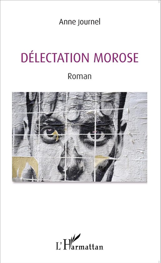 Délectation morose (ebook), Anne Journel | 9782336730073 | Boeken | bol.com