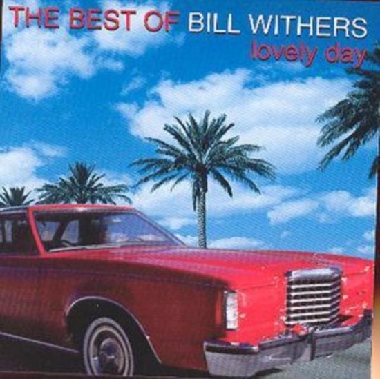 Best Of Bill Withers The Lovely Day Bill Withers Cd Album