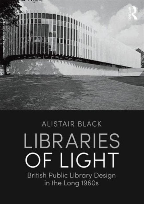 Libraries of Light | 9781472472946 | Alistair Black | Boeken | bol