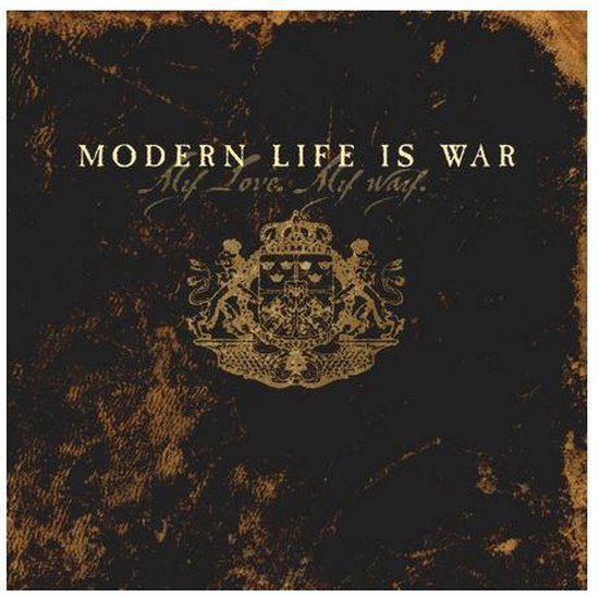 Modern Life Is War - My Love My Way, Modern Life Is War | CD (album ...
