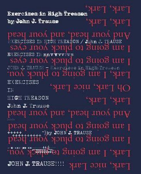 Exercises in High Treason, John J Trause | 9780985731786 | Boeken | bol