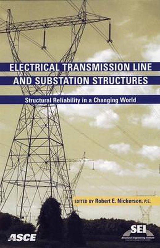 Electrical Transmission Line and Substation Structures | 9780784407905 ...