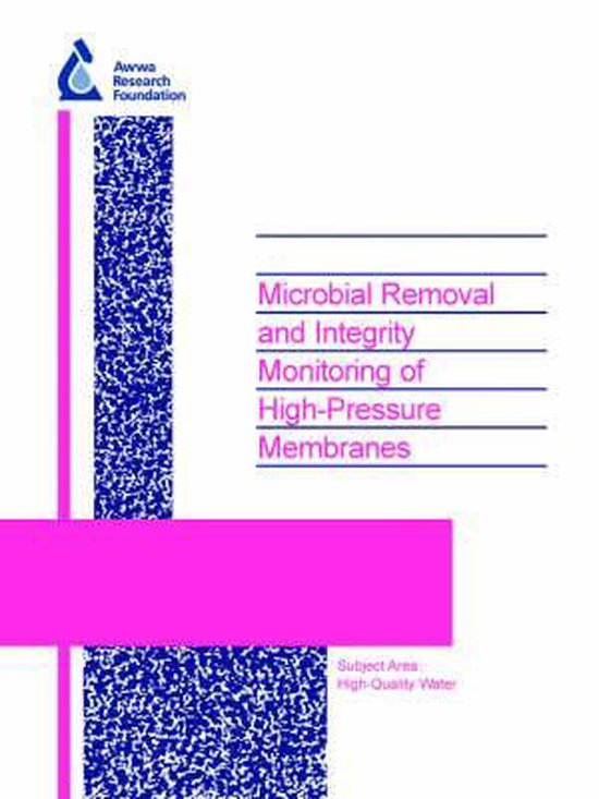 Microbial Removal and Integrity Monitoring of High-Pressure Membranes ...