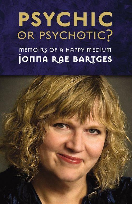 Psychic Or Psychotic? (ebook), Jonna Rae Bartges | 9780741490957 ...