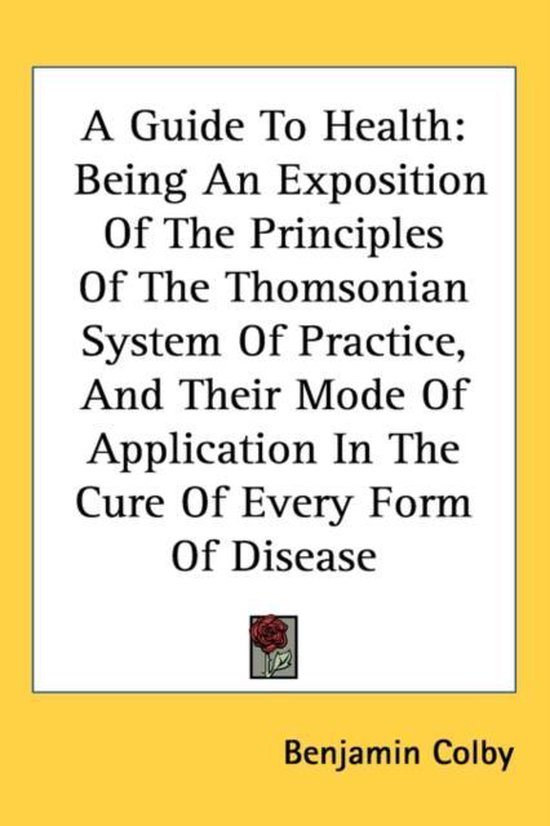 A Guide to Health, Benjamin Colby | 9780548528990 | Boeken | bol.com