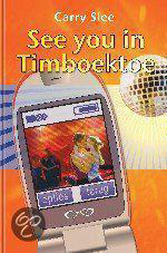 Timboektoe See You In Timboektoe, Carry Slee | 9789064941245 | Boeken | bol
