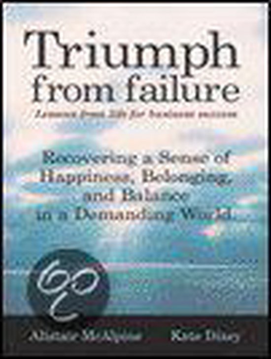 Triumph from Failure, Alistair Mcalpine | 9781587991813 | Boeken | bol.com