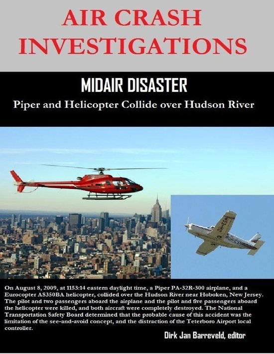Air Crash Investigations - Midair Disaster - Piper and Helicopter ...