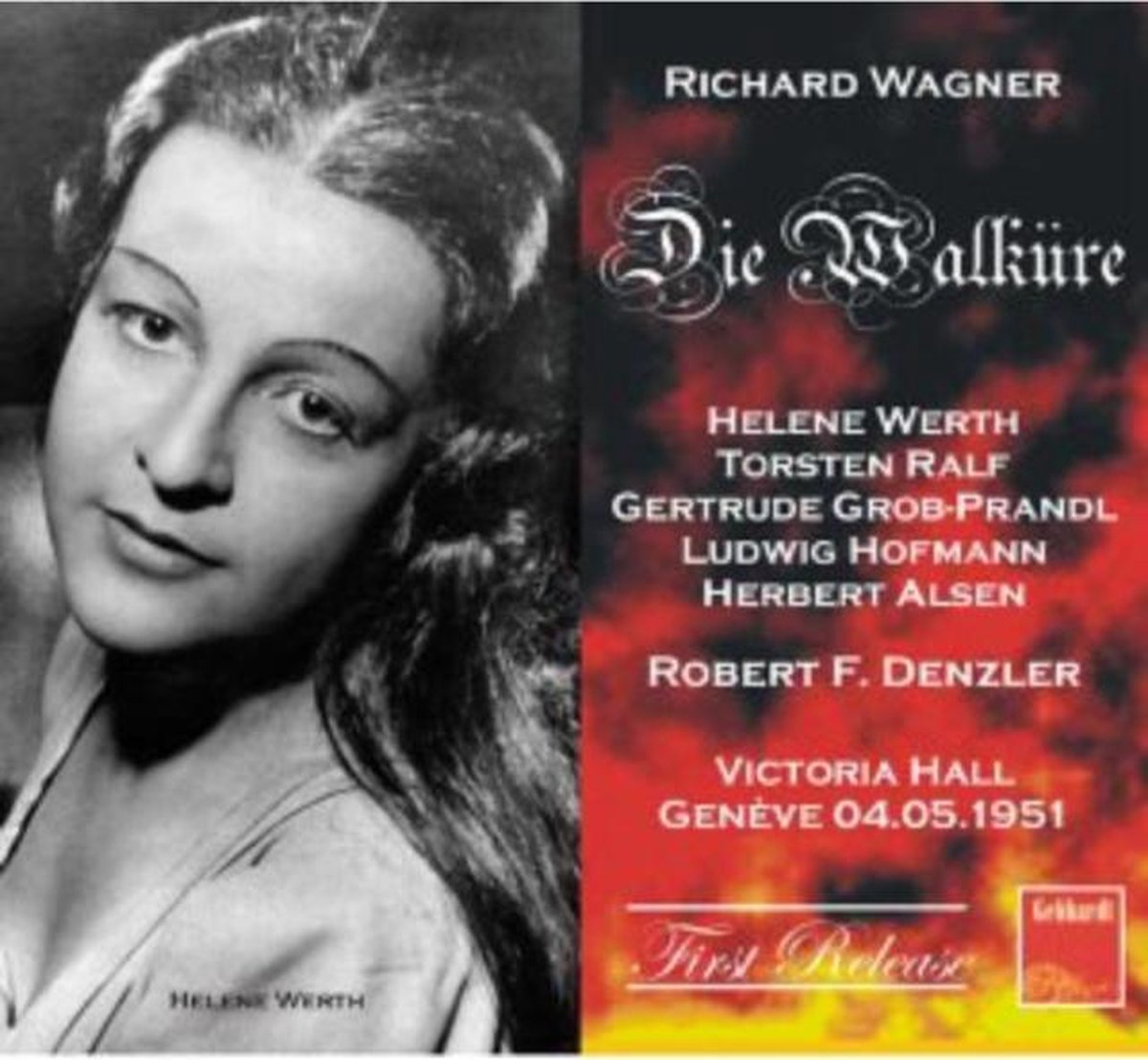 Grob-Prandl Werth Ralf Hofmann - Wagner: Die Walkure, Robert F. Denzler ...