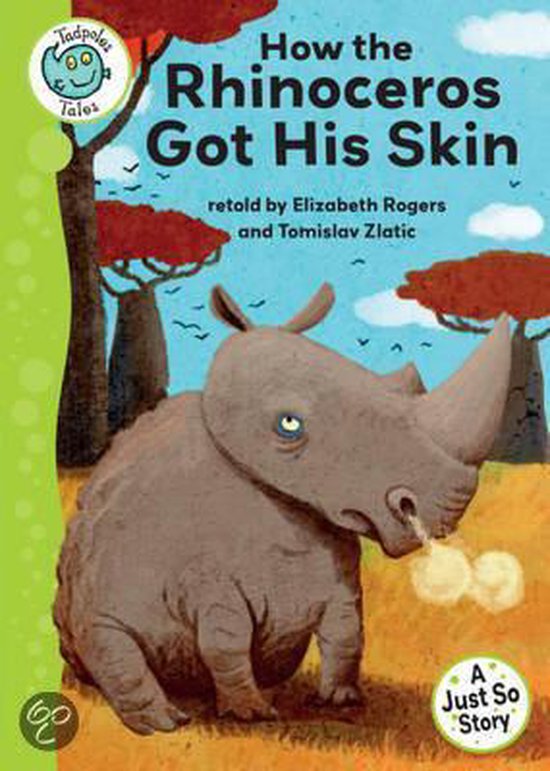 Just So Stories - How the Rhinoceros Got His Skin, Elizabeth Rogers ...