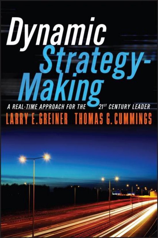 Dynamic Strategy-Making: A Real-Time Approach for the 21st Century ...