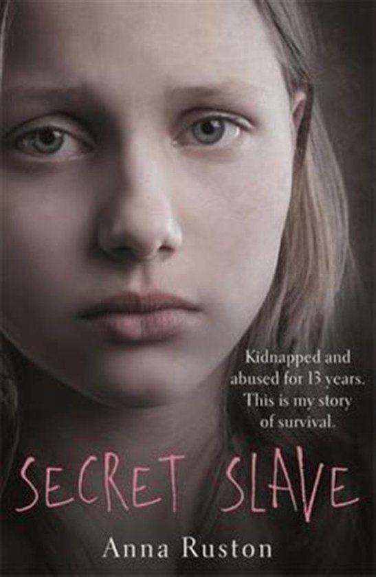 Secret Slave, Anna Ruston | 9781911274100 | Boeken | bol