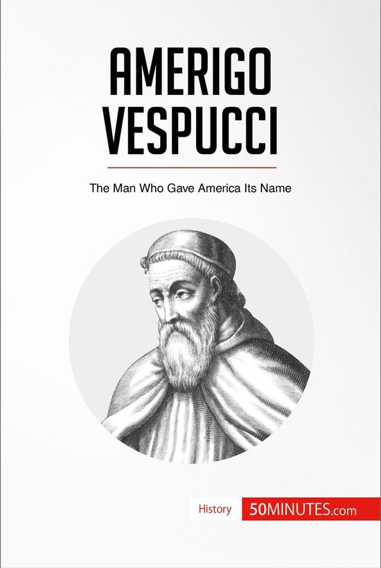 History - Amerigo Vespucci (ebook), 50Minutes | 9782806289568 | Boeken ...