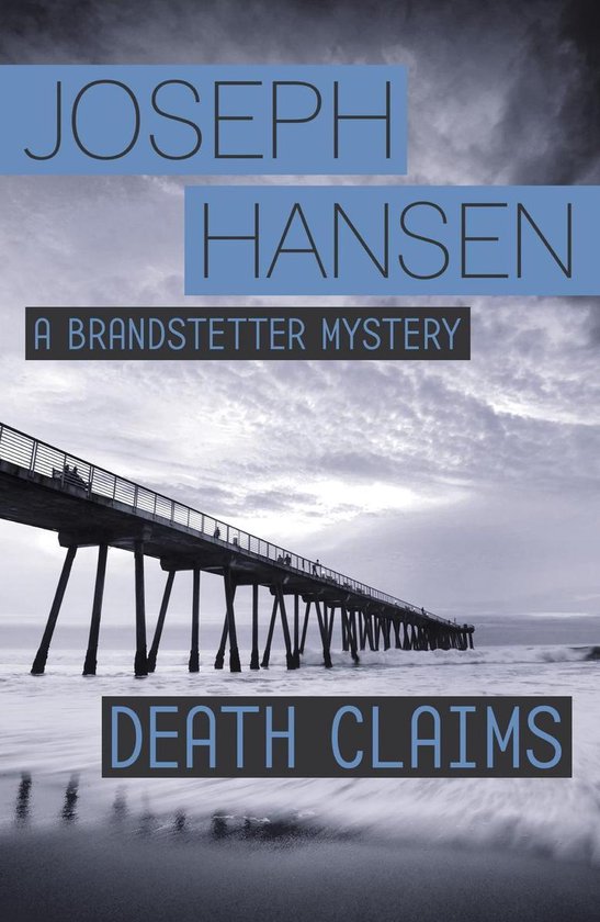 Dave Brandstetter - Death Claims (ebook), Joseph Hansen | 9781444784480 ...