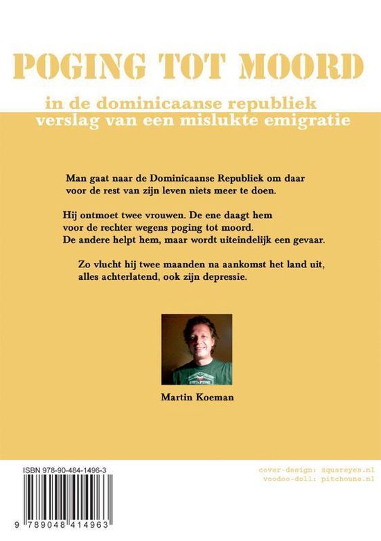 Poging Tot Moord In De Dominicaanse Republiek, Martin Koeman ...