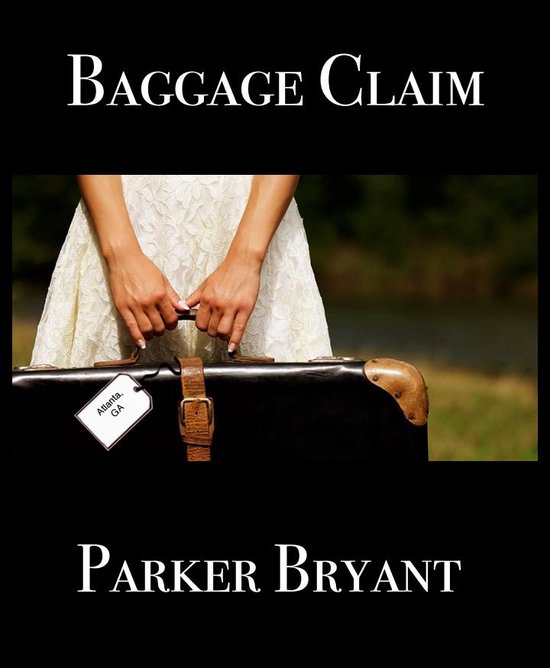 Baggage Claim 1 - Baggage Claim (ebook), Parker Bryant | 1230001412420 ...