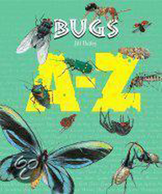 Bugs A-Z, Blackbirch | 9781567115475 | Boeken | bol