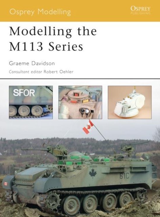 Modelling the M113 Series, Graeme Davidson | 9781841768229 | Boeken | bol